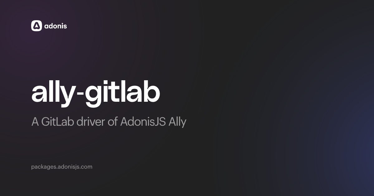 ally-gitlab - AdonisJS Packages