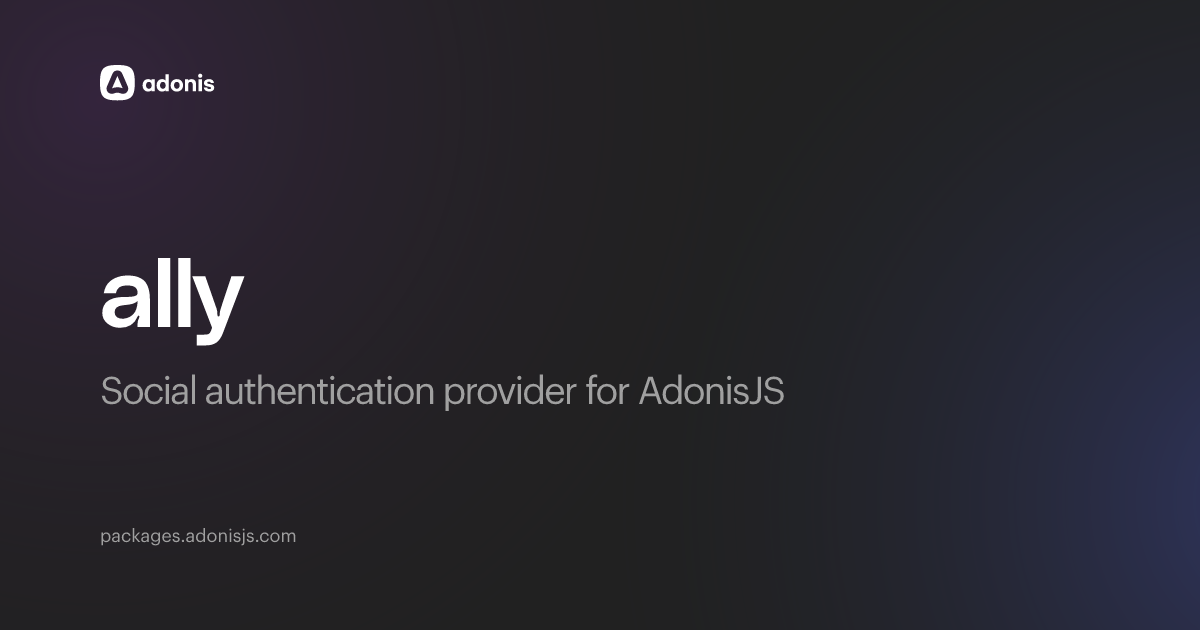 ally - AdonisJS Packages