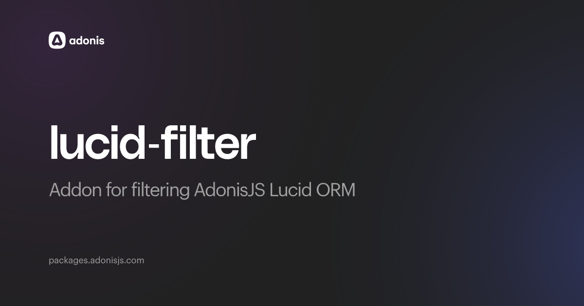 lucid-filter - AdonisJS Packages